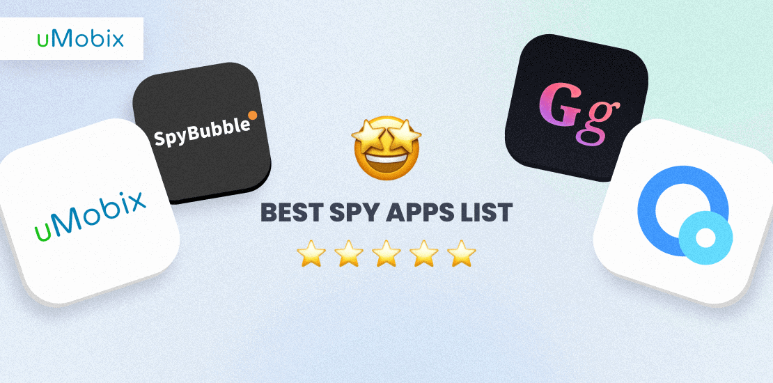 Best Spy Apps for iPhone and Android: List by uMobix